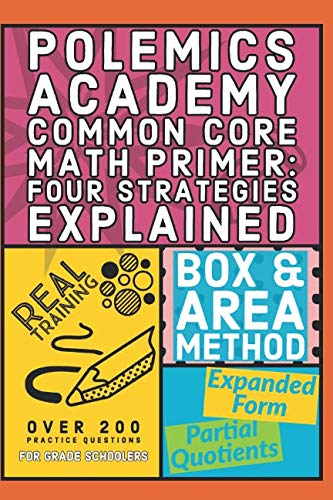 Amazon.com: Polemics Academy Common Core Math Primer: Four Strategies ...