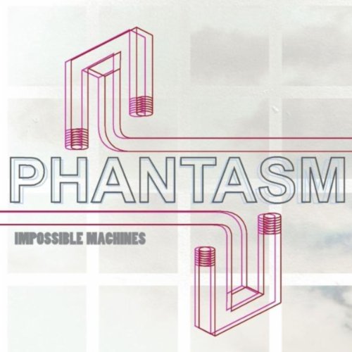 Amazon.com: Impossible Machines [Explicit] : Phantasm: Digital Music