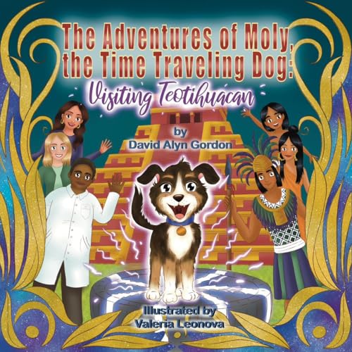 Book review of The Adventures of Moly, The Time Traveling Dog - Readers ...