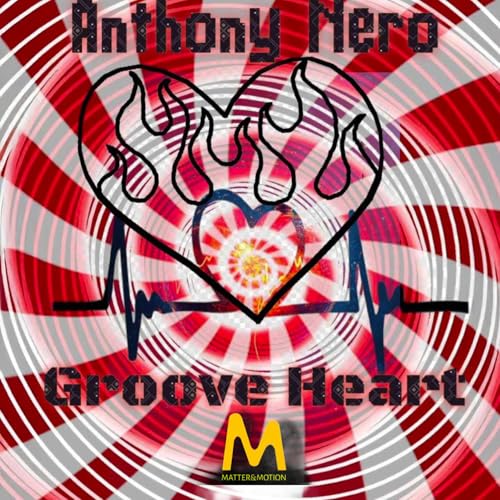 Groove Heart by Anthony Nero on Amazon Music - Amazon.co.uk