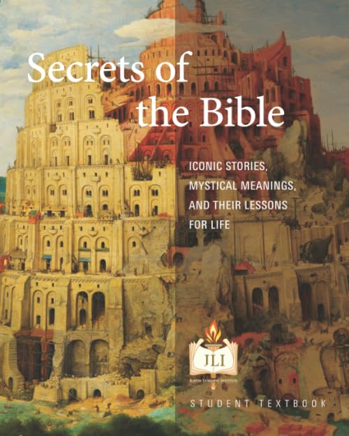 Secrets of the Bible: Iconic Stories, Mystical Meanings, and their ...
