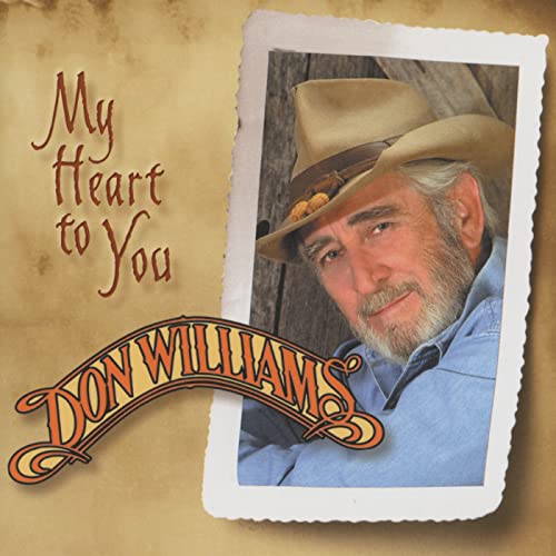 Amazon.com: My Heart To You : Don Williams: Digital Music