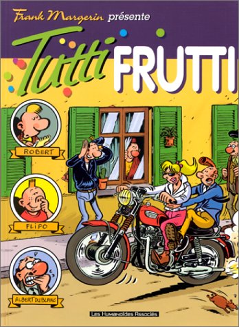 Amazon.fr - Frank Magerin présente, tome 3 : Tutti frutti - Margerin ...