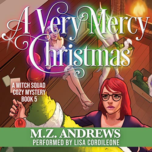 Amazon.com: A Very Mercy Christmas: A Witch Squad Cozy Mystery, Book 5 ...