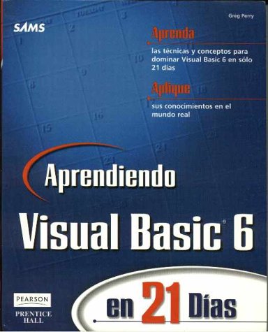 Aprendiendo Visual Basic 6 en 21 dias: Greg Perry: 9789701702451: Amazon.com: Books