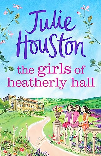 Amazon.com: The Girls of Heatherly Hall: The latest uplifting read from ...