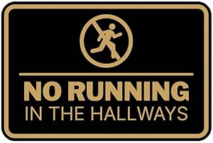 Amazon.com : Signs ByLITA Classic Framed No Running in the Hallways ...