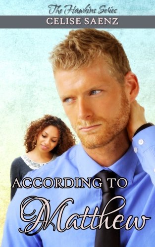 According to Matthew: Saenz, Celise: 9781545174500: Amazon.com: Books