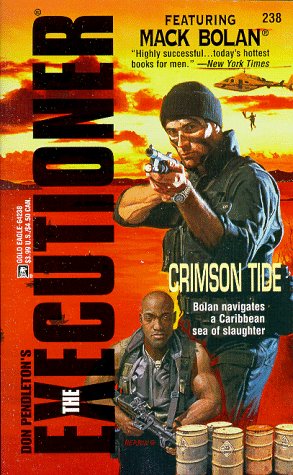 Crimson Tide (The Executioner #238) (Executioner Series): Pendleton ...