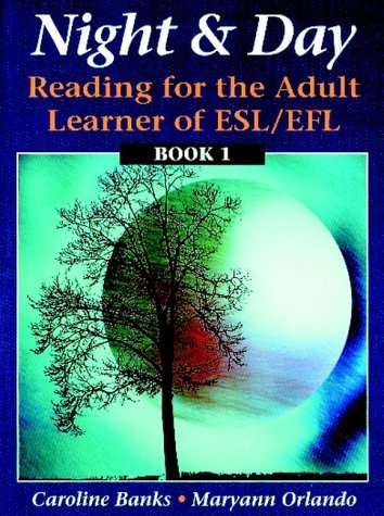 Night and Day Book 1: Reading for the Adult Learner of ESL/EFL: Banks ...