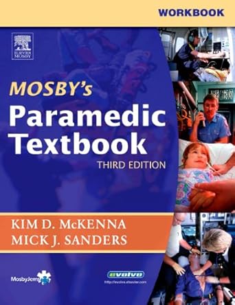 Workbook to Accompany Mosby's Paramedic Textbook Third Edition ...