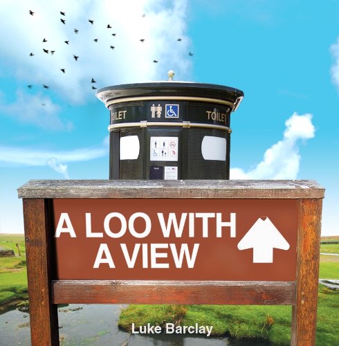 Amazon.com: A Loo with a View eBook : Barclay, Luke: Kindle Store
