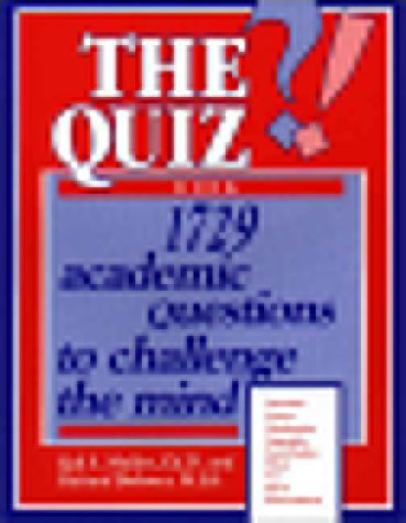Quiz Book 1729 Academic Questions to Challenge the Mind: Mullen, Gail S ...