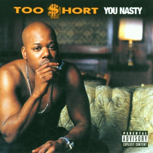 You Nasty: Too Short: Amazon.fr: CD et Vinyles}
