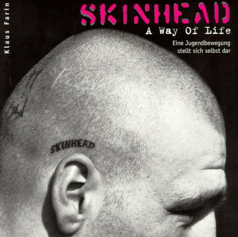 Skinhead - A Way of Life : Amazon.co.uk: Books
