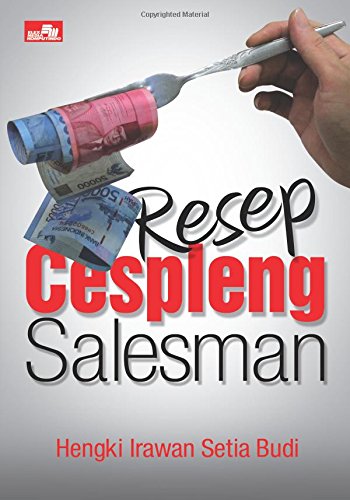 Resep Cespleng Salesman (Indonesian Edition): Setiabudi, Hengki Irawan ...