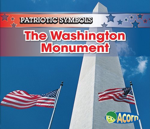 Washington Monument (Patriotic Symbols): Harris, Nancy: 9781432909741 ...