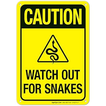 Sigo Signs, Caution Watch Out for Snakes Sign, (SI-62374) 10x7 Inches ...