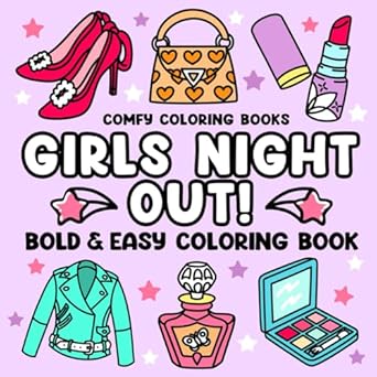 Amazon.com: Girls Night Out: Bold and easy coloring book (Comfy ...