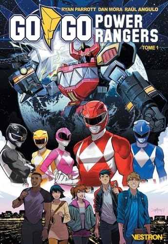 Go Go Power Rangers : Year One T01: Year one: Mora, Dan, Parrott, Ryan ...