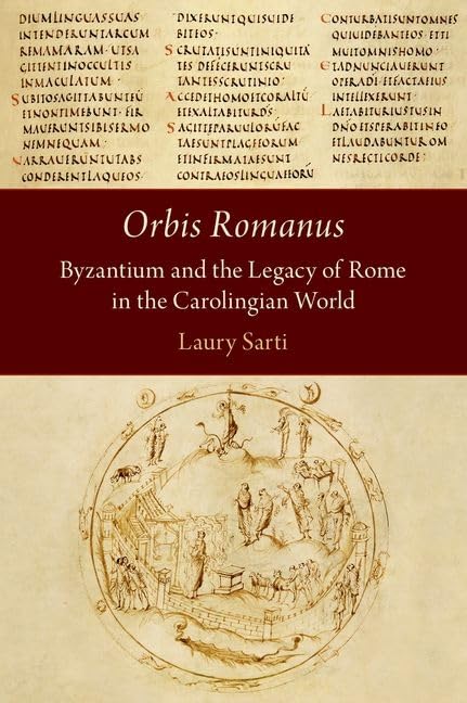 Amazon.com: Orbis Romanus: Byzantium and the Legacy of Rome in the ...