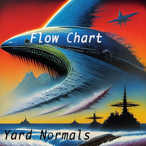 Play Flow Chart by Yard Normals on Amazon Music