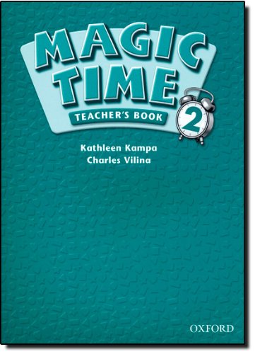 Amazon.com: Magic Time 2: 9780194361880: Kampa, Kathleen, Vilina ...