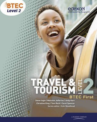 BTEC Level 2 First Travel and Tourism Student Book (BTEC First Travel ...