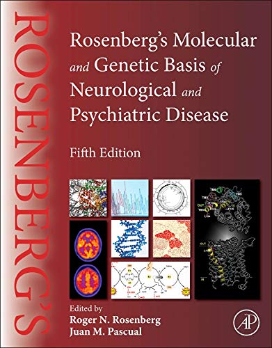 Rosenberg's Molecular and Genetic Basis of Neurological and Psychiatric ...