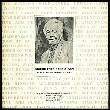 Sigurd Ferdinand Olson April 4, 1899 - January 13, 1982 (Tribute by the ...