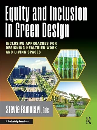 Equity and Inclusion in Green Design: Inclusive Approaches for ...