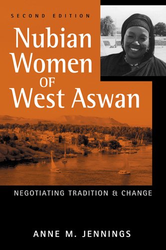 Amazon.com: Nubian Women of West Aswan: Negotiating Tradition and ...