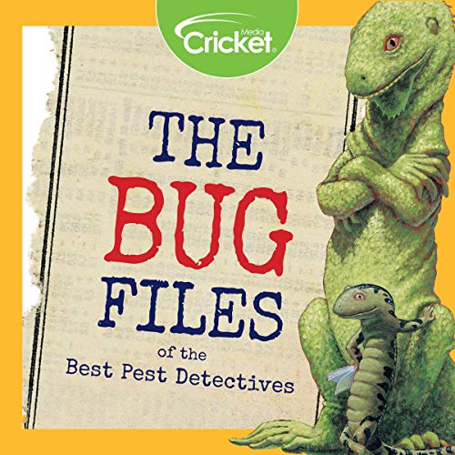 The Bug Files of the Best Pest Detectives (Audio Download): Kristin O ...