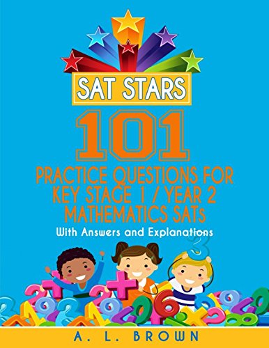 Sat Stars 101 Practice Questions for Key Stage 1 / Year 2 Mathematics ...