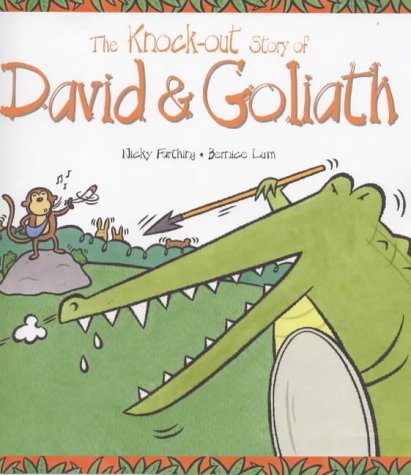 The Knock-out Story of David and Goliath (Tales from the Bible): Nicky ...