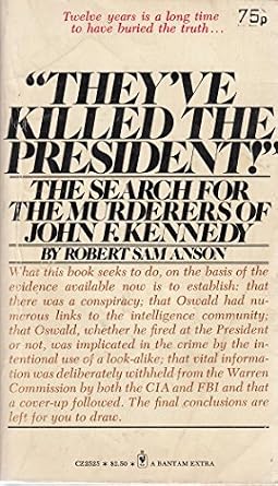 Amazon.com: 'They'Ve Killed the President!': The Search for the ...