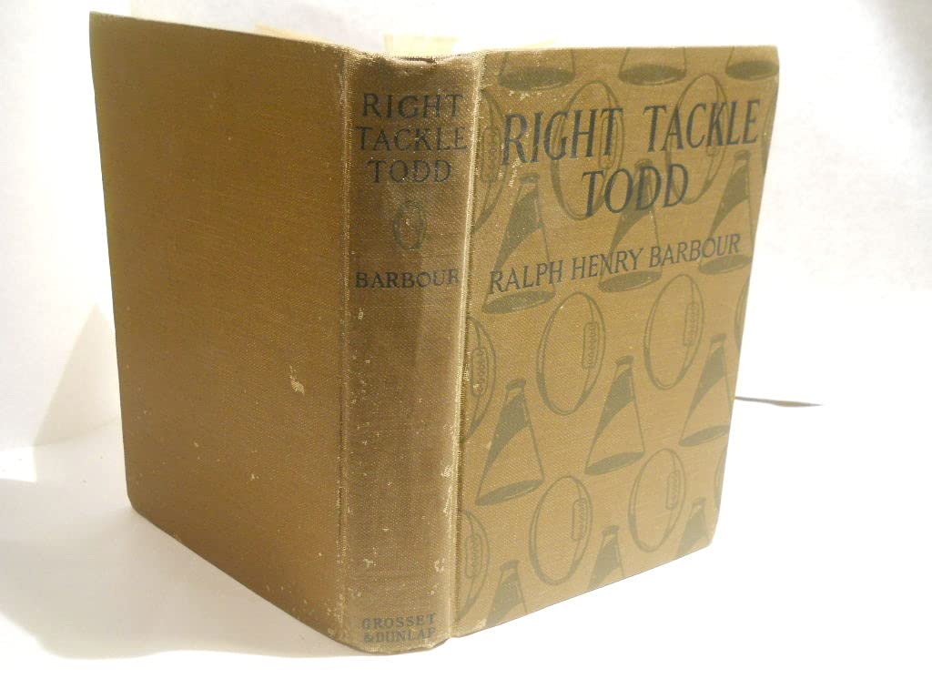 Right Tackle Todd: Barbour, Ralph Henry, Leslie Crump: Amazon.com: Books
