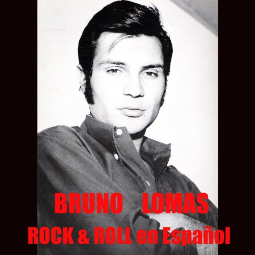 Amazon MusicでBruno LomasのRock and Roll en Españolを再生する