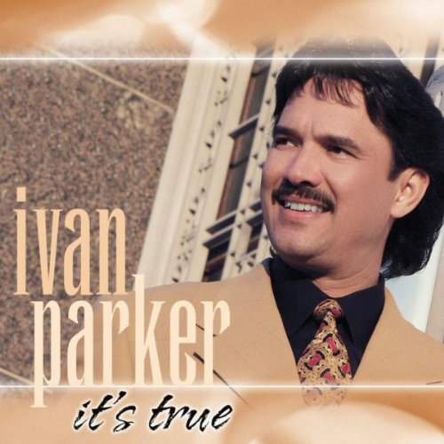 Amazon.com: It's True : Ivan Parker: Digital Music