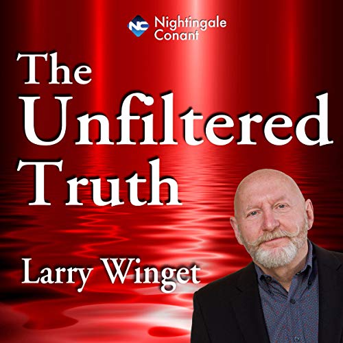 Amazon.com: The Unfiltered Truth (Audible Audio Edition): Larry Winget ...
