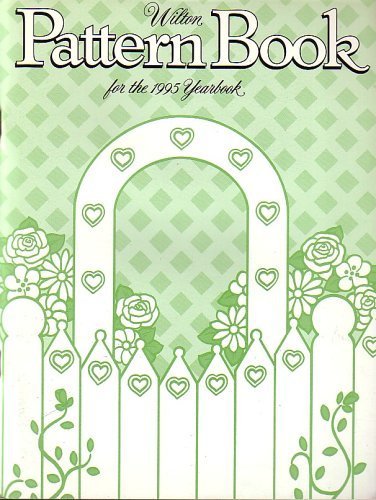 Wilton Pattern Book for the 1995 Yearbook: Wilton Enterprises ...