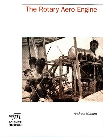 The Rotary Aero Engine: Amazon.co.uk: The Science Museum: 9781900747127 ...