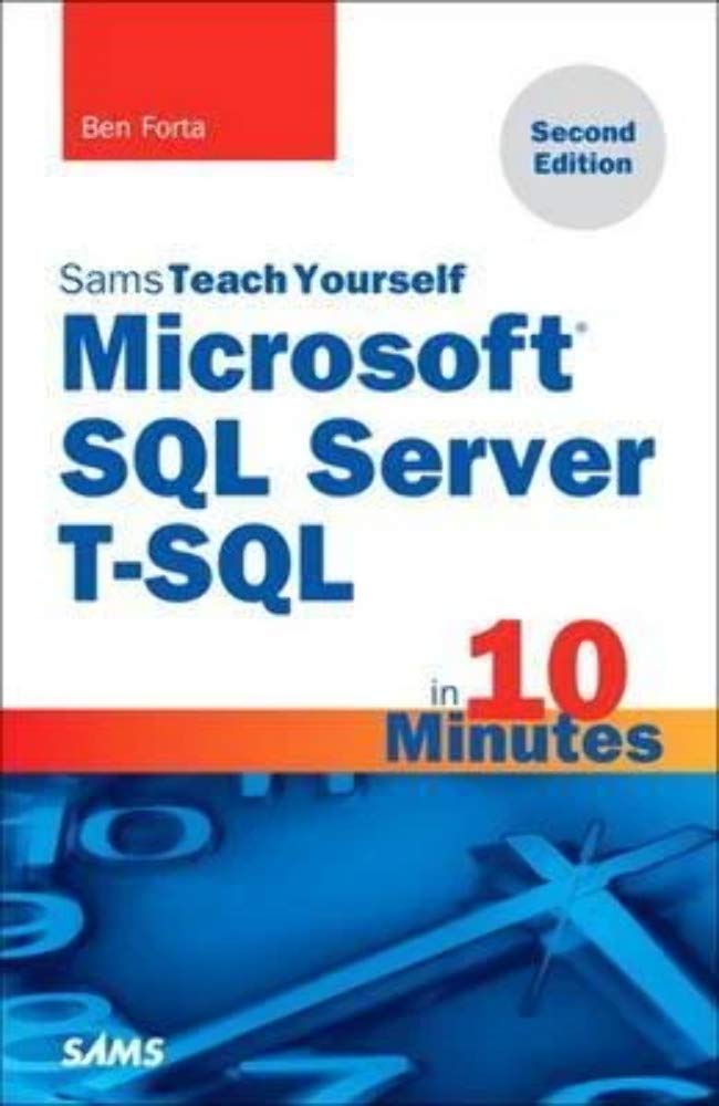 Sams Teach Yourself Microsoft SQL Server T-SQL in 10 Minutes: Amazon.co ...