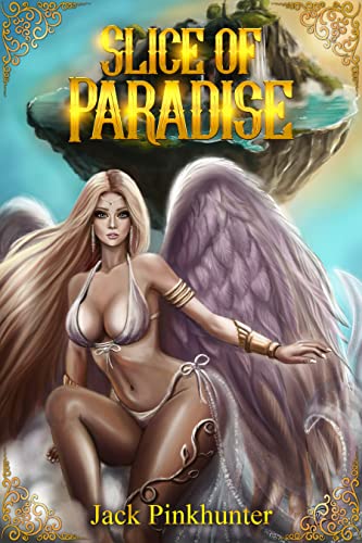 Amazon.com: Slice of Paradise: A Slice of Life Harem Fantasy Adventure eBook : Pinkhunter, Jack ...