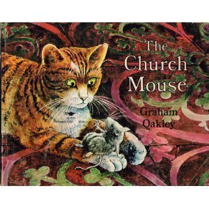 The CHURCH MOUSE: Oakley: 9780689300585: Amazon.com: Books