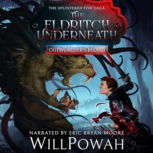 Amazon.com: The Eldritch Underneath: The Splintered Five Saga ...