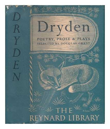 Dryden: Poetry, Prose and Plays: Dryden, John selected and edited by ...