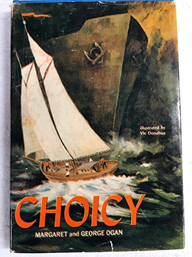 Choicy: Margaret Ogan, George Ogan: Amazon.com: Books