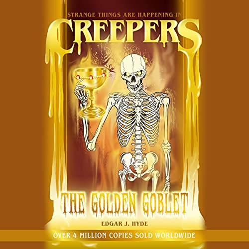The Golden Goblet: Creepers Horror Stories, Book 7 (Edição em áudio ...