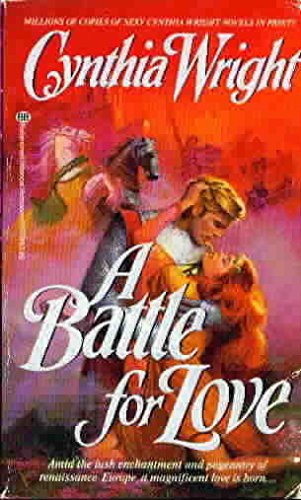 A Battle for Love: Wright, Cynthia: 9780345332707: Amazon.com: Books
